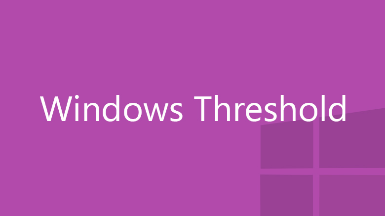 'Windows as a Service': how does it fit in Windows 10 (Threshold ...
