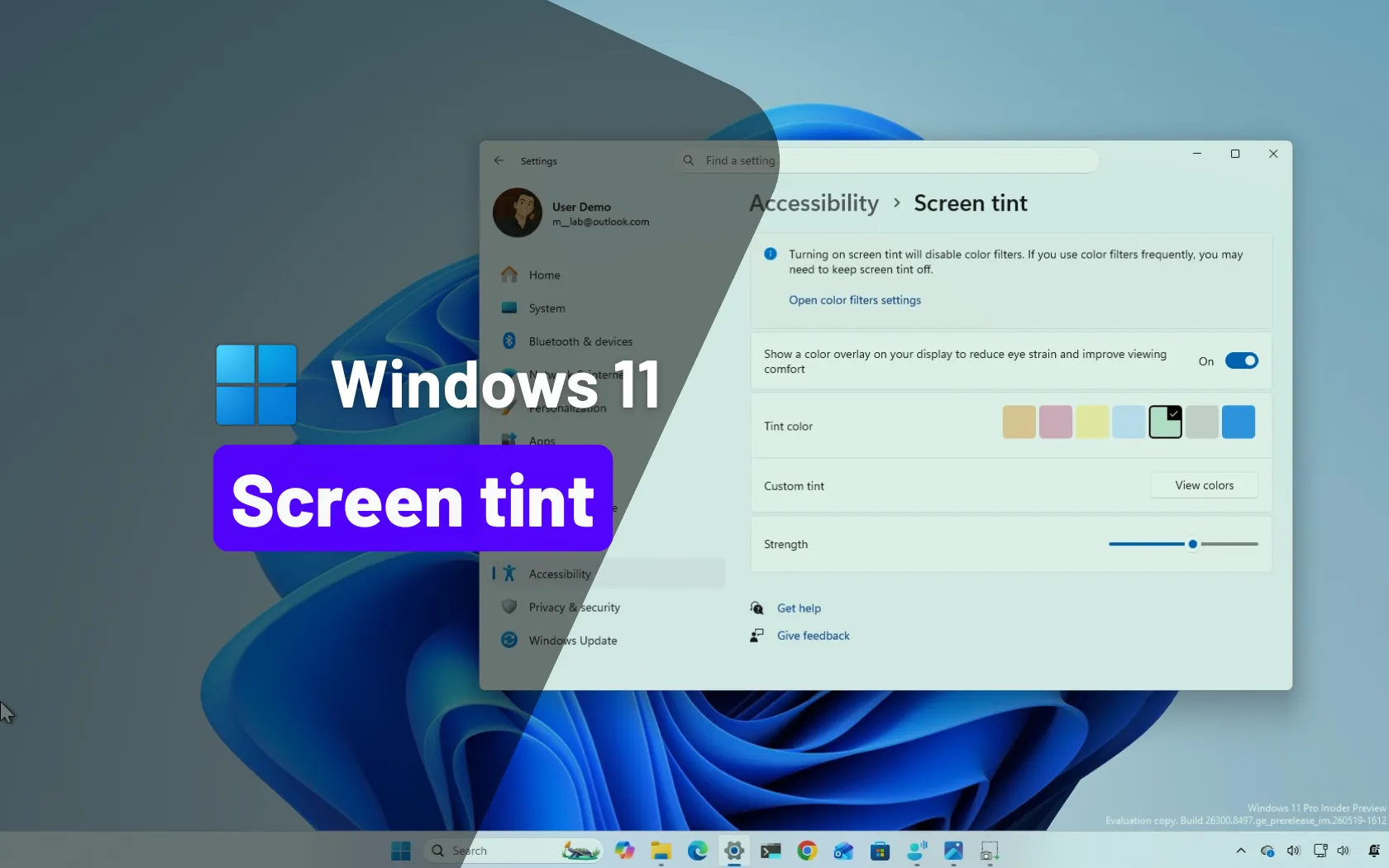 Windows 11 gets Screen Tint, a new accessibility feature for eye ...