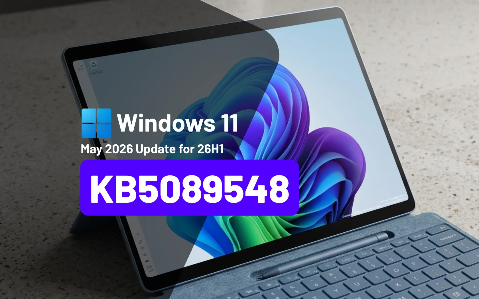 KB5089548 (build 28000.2113) for Windows 11 26H1 drops as the May 2026 ...
